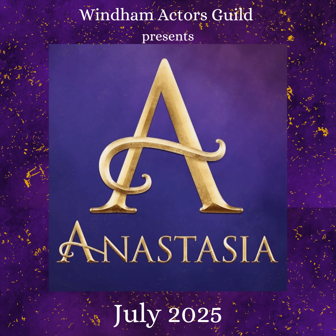 Anastasia: The Musical – Windham Actors Guild
